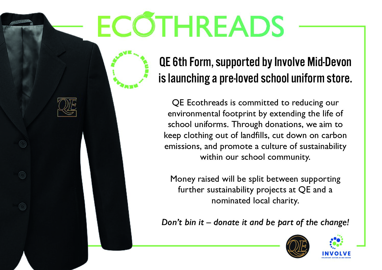 re-use, don't bin! • Involve